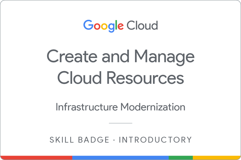 Create and Manage Cloud Resources | Google Cloud | Marcodelmart
