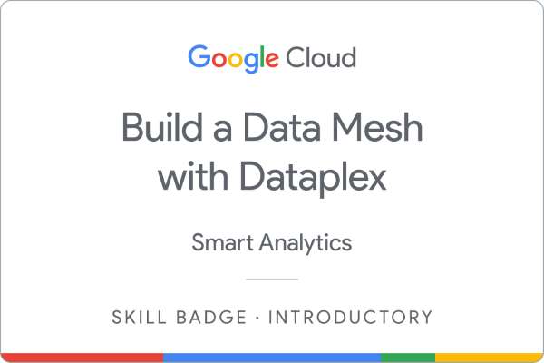 Build a Data Mesh with Dataplex | Google Cloud | Marcodelmart