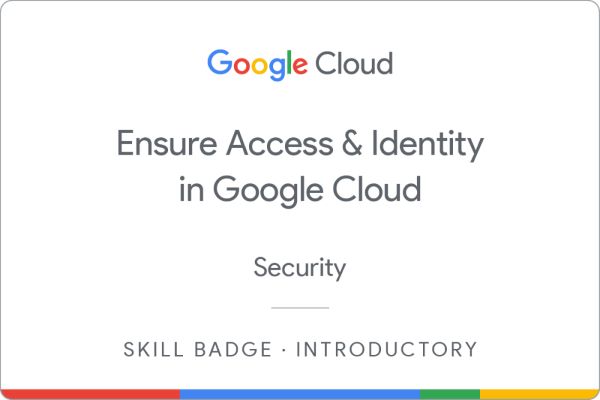 Ensure Access & Identity in Google Cloud | Google Cloud | Marcodelmart